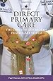 Direct Primary Care: The Cure for Our Broken Healthcare System: Thomas ...