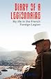 Amazon.com: Legionnaire: Five Years in the French Foreign Legion ...