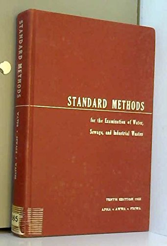 Standard Methods For The Examination Of Water And Wastewater, 13th ...