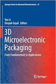 Amazon.com: 3D Microelectronic Packaging: From Fundamentals to ...