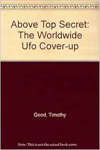 Amazon.com: Above Top Secret: The Worldwide Ufo Cover-up (9780788163180 ...