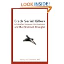 Black Serial Killers: Including Paul Durousseau, Mark Sappington and ...