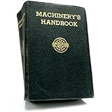Machinery's Handbook Collector's Edition: 1914 First Edition Replica ...