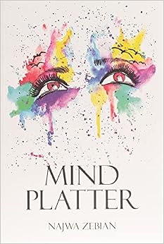 Mind Platter: Zebian, Najwa: 0050837419728: Amazon.com: Books
