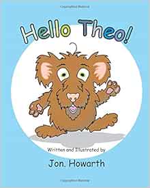 Amazon.com: Hello Theo (9781521897508): Howarth, Jonathan, Howarth ...
