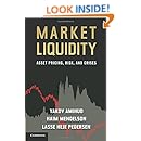 Market Liquidity: Asset Pricing, Risk, and Crises: Yakov Amihud ...