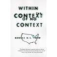 Within the Context of No Context: Trow, George W.S.: 9780871136749 ...