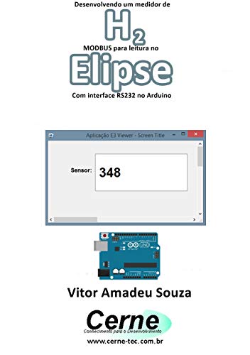 Desenvolvendo um medidor de H2 MODBUS para leitura no Elipse Com ...