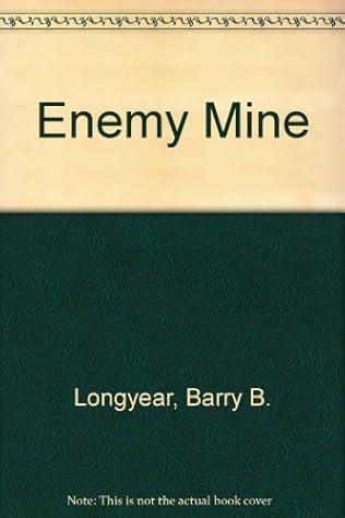 Enemy Mine (Enemy Mine) by Barry B Longyear