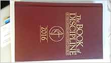 United Methodist Church Book of Discipline 2016: Not Available ...