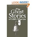 Ghost Stories of Edith Wharton (Tales of Mystery & the Supernatural ...
