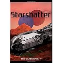 Amazon.com: Starshatter (9781977079503): Black Knight: Books