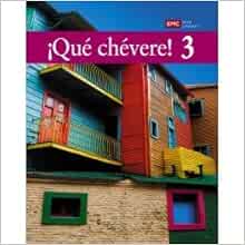 QUE CHEVERE! LEVEL 3-TEXT: Alejandro Vargas Bonilla: 9780821969571 ...