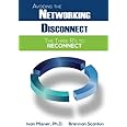 Avoiding the Networking Disconnect: The Three R's to Reconnect: Misner ...