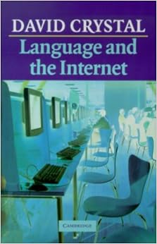 Amazon.com: Language and the Internet: 9780521802123: Crystal, David: Books