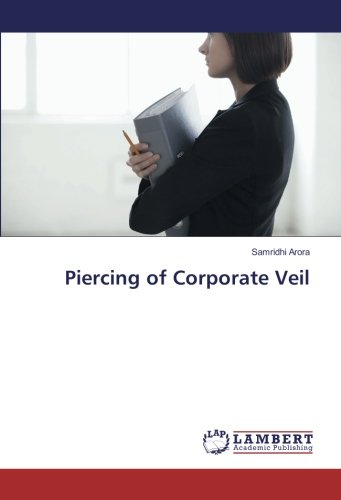 Piercing of Corporate Veil: Arora, Samridhi: 9783659329074: Amazon.com ...