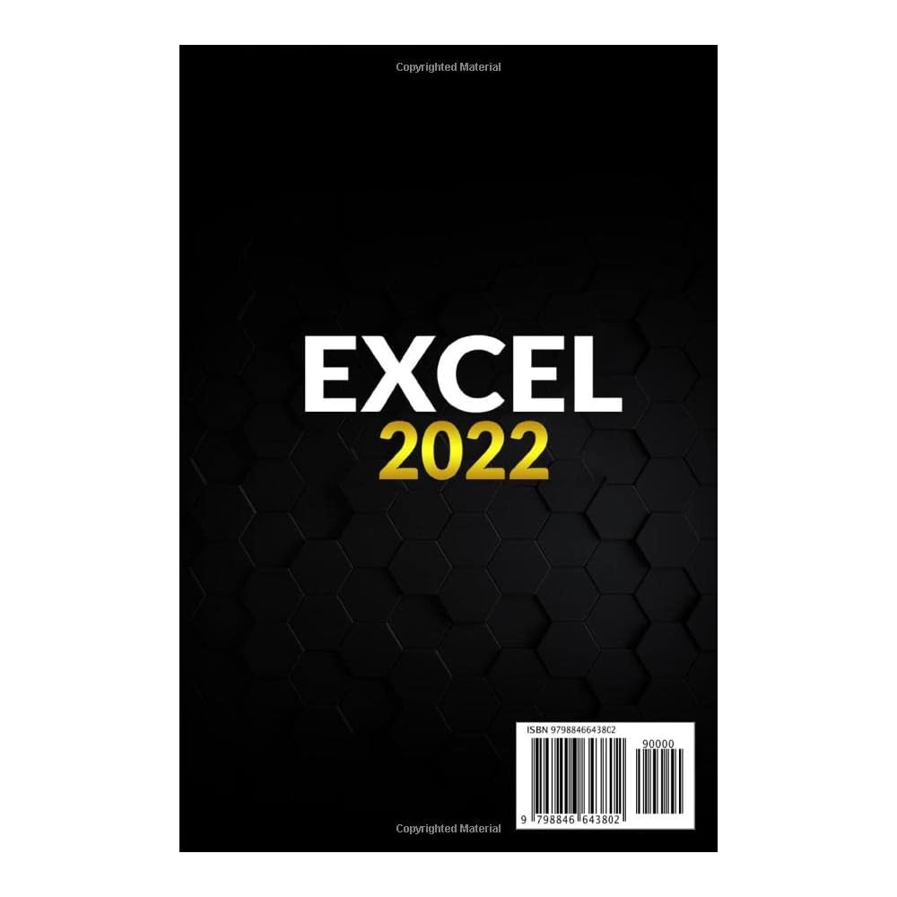 Buy Excel: The Most Updated Guide for Beginners to Master Microsoft Excel From Scratch in Less ...