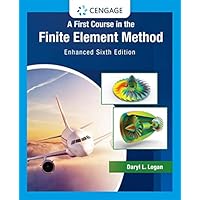 Amazon.com: A First Course in the Finite Element Method: Enhanced ...