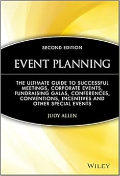 Event Planning: The Ultimate Guide To Successful Meetings, Corporate ...