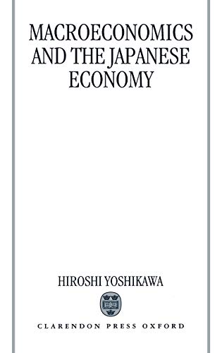 Macroeconomics and the Japanese Economy: 9780198233268: Economics Books ...