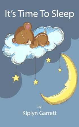 It's Time to Sleep (A Childrens Bedtime Story Book Ages 0-3) - Kindle ...