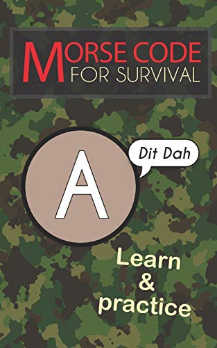 Morse Code For Survival: Learn Morse Code Everywhere, Letters And ...