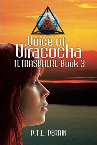 Amazon.com: Voice of Viracocha: Tetrasphere - Book 3: 9781950940059 ...