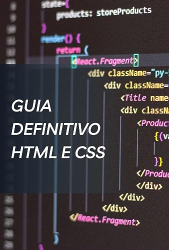 Guia Definitivo do HTML e CSS: Construa Seu Site Completo do Zero ...