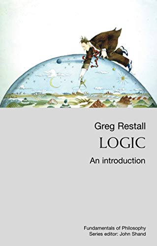 Amazon.com: Logic (Fundamentals of Philosophy): 9780415400688: Restall, Greg: Books