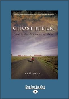 Ghost Rider: Travels on the Healing Road: Neil Peart: 9781459654952 ...