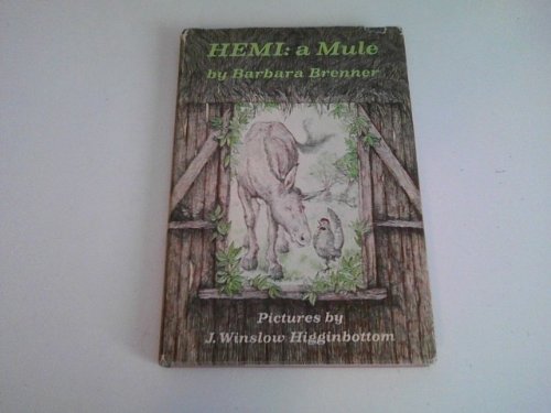 Hemi: A Mule: Brenner, Barbara, Higginbottom, J. Winslow: Amazon.com: Books