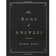 The Book of Answers: Bolt, Carol: 9780786865666: Amazon.com: Books