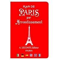 Plan de Paris par Arrondissement: Paris Street Guide by District ...
