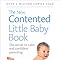 The New Contented Little Baby Book: The Secret to Calm and Confident ...