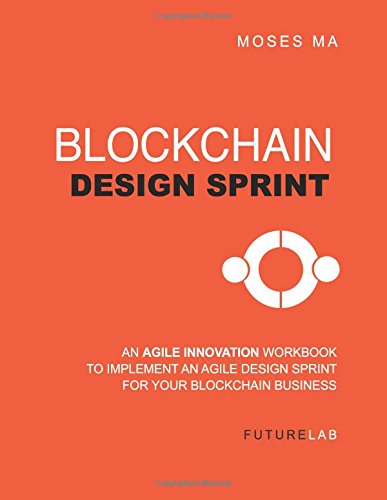 Amazon.com: Blockchain Design Sprint Workbook: Implement an Agile ...