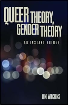 Amazon.com: Queer Theory, Gender Theory (9781626010895): Wilchins, Riki ...