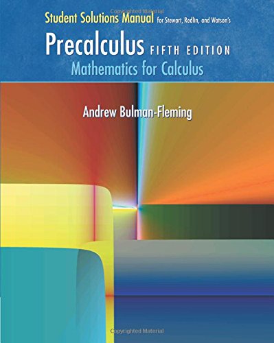 Student Solutions Manual for Stewart/Redlin/Watson's Precalculus ...