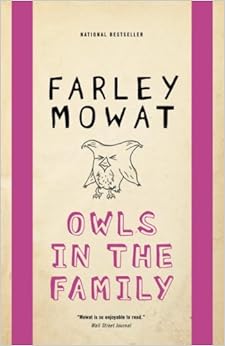 Owls in the Family: Mowat, Farley: 9780771064623: Books - Amazon.ca