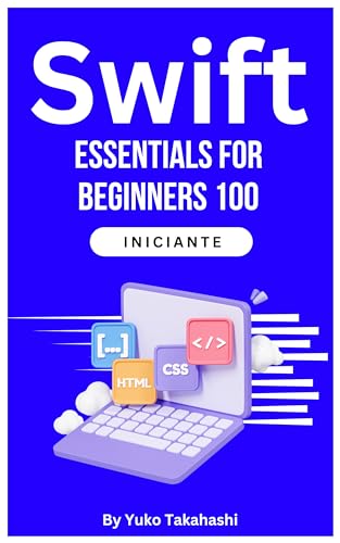 Conhecimentos Essenciais de Swift para Iniciantes: 100 Pontos - eBook ...
