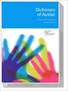 Dictionary of Auslan: Deaf Children Australia, Brian Bernal and Lyn ...
