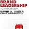 Brand Leadership: Amazon.co.uk: Aaker, David A., Joachimsthaler, Erich ...