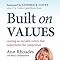 Built on Values: Creating an Enviable Culture that Outperforms the ...