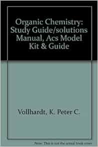 Organic Chemistry, Study Guide/Solutions Manual, ACS Model Kit & Guide ...