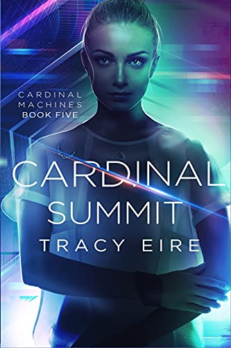 Cardinal Summit (Cardinal Machines): Eire, Tracy, Eire, Tracy ...