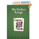 The Perfect Range: Tyler Nals, Joe Williams: 9781512137835: Amazon.com ...