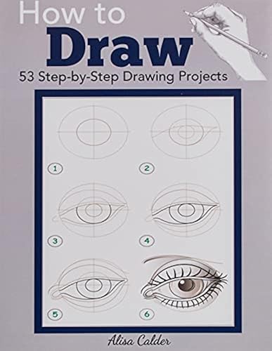 How To Draw 53 Step By Step Drawing Projects Beginner Drawing Guides