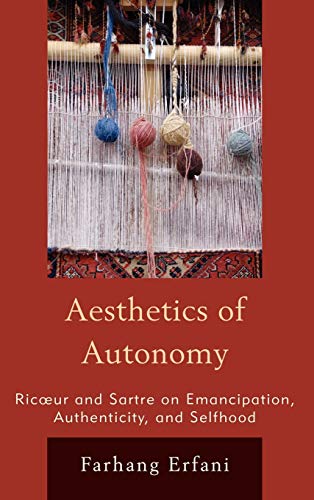 The Aesthetics of Autonomy: Ric ur and Sartre on Emancipation ...
