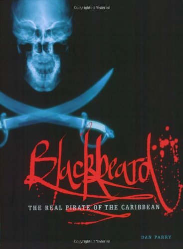 Amazon.com: Blackbeard: The Real Pirate of the Caribbean: 9781560258858 ...