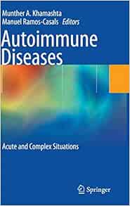 Autoimmune Diseases: Acute and Complex Situations: 9780857293572 ...