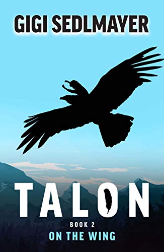 Book review of Talon, on the wing - Readers' Favorite: Book Reviews and ...